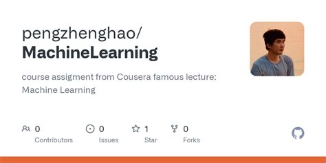 GitHub Pengzhenghao MachineLearning Course Assigment From Cousera Famous Lecture Machine