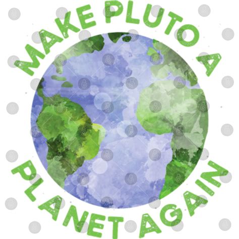 Make Pluto A Planet Again Astronomy Moon Cosmos Galaxy Bibs Sold By