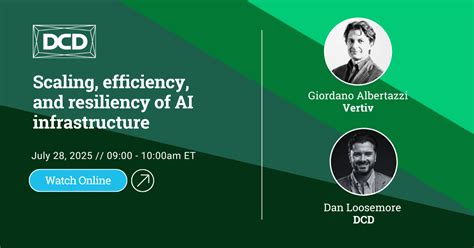 Scaling Efficiency And Resiliency Of Ai Infrastructure Dcd