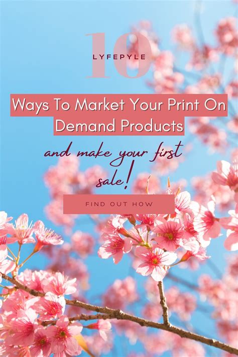 10 Ways To Market Your Print On Demand Products