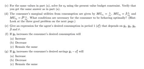 Solved 2 Consider The Following Consumption Savings