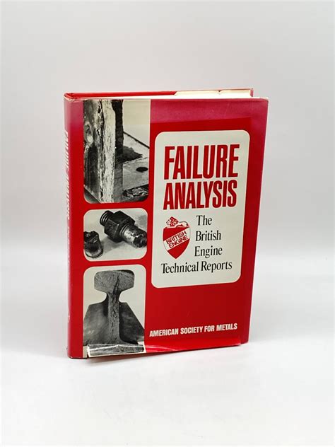 Failure Analysis The British Engine Technical Reports By Hutchings F