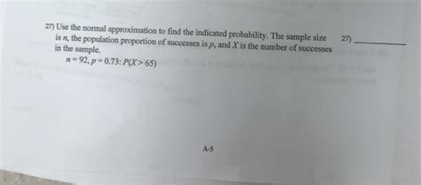 Solved Use The Normal Approximation To Find The Chegg