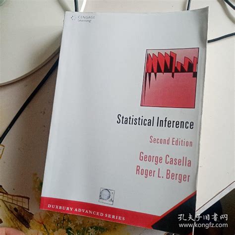 现货 Statistical Inference 英文原版 统计推断 时代教育·国外高校优秀教材精选： 雷奥奇·卡塞拉（george Casella），[美] 罗杰 L 贝耶（roger L
