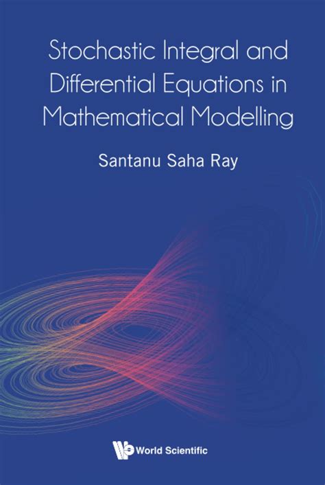 Stochastic Integral And Differential Equations In Mathematical