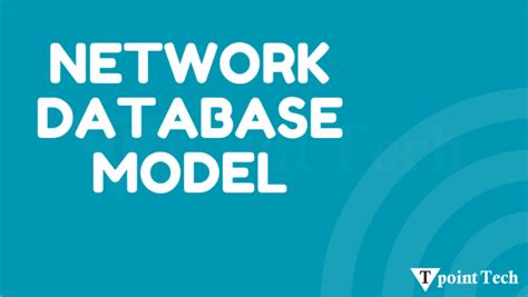 Network Database Model Tpoint Tech