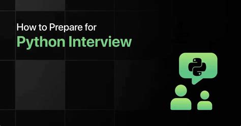 How To Prepare For Python Interview With Preparation Tips