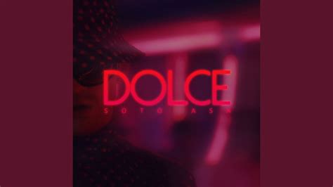 Dolce - YouTube