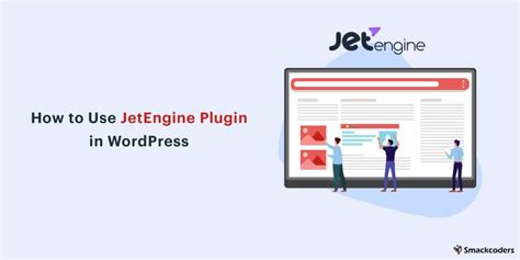 Cara Menggunakan Plugin Jetengine Di Wordpress Panduan Langkah Demi