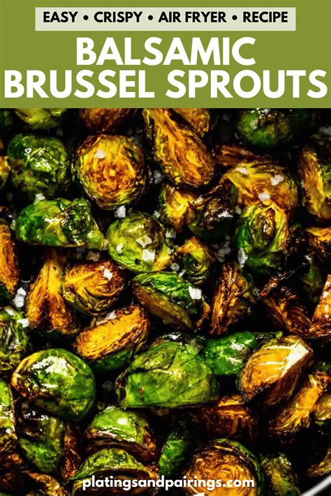 Air Fryer Brussel Sprouts Cook Up Crispy And Delicious With Minimal Oil