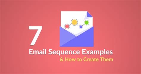 7 Email Sequence Examples & How To Create Them