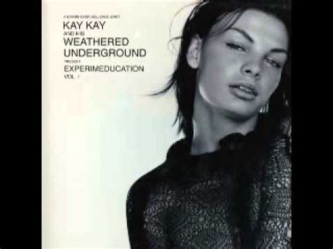 Kay Kay And His Weathered Underground Risin To The Top Youtube Music