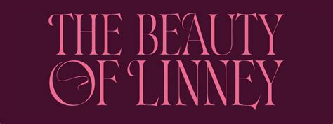 Beauty Of Linney