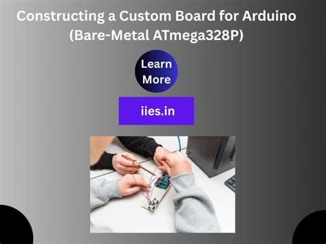 Constructing A Custom Board For Arduino Bare Metal ATmega328P
