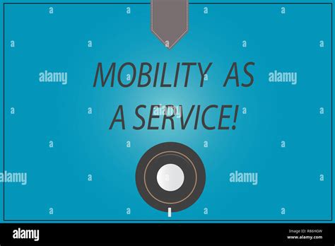 Word Writing Text Mobility As A Service Business Concept For Mobile