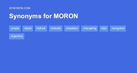 Another Word For Moron Synonyms And Antonyms
