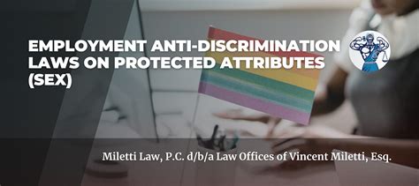 Employment Anti Discrimination Laws On Sex As A Protected Attribute