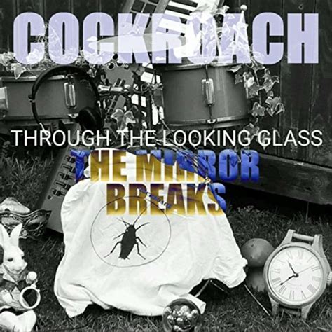 The Mirror Breaks By Cockroach On Amazon Music