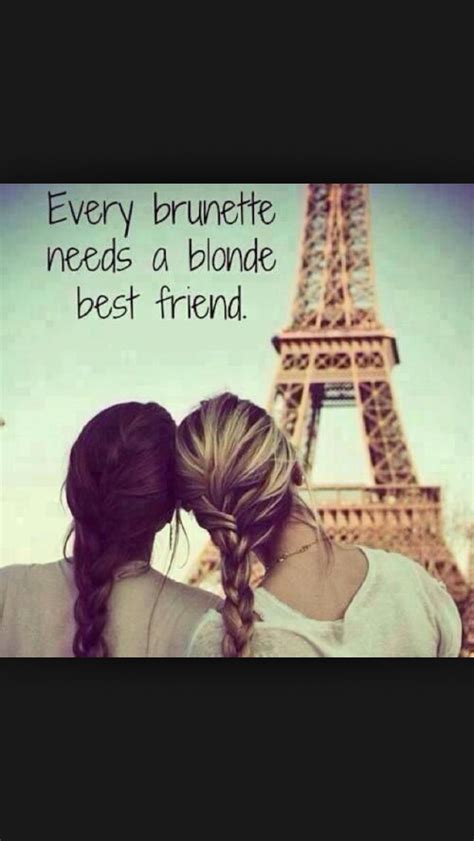 Good Brunette Quotes