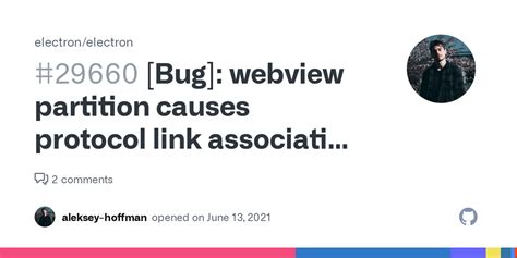 Bug Webview Partition Causes Protocol Link Association Pop Up · Issue 29660 · Electron