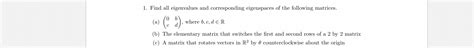 Solved Find All Eigenvalues And Corresponding Eigenspaces Of