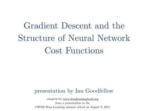 Ppt Gradient Descent And The Structure Of Neural Network Cost Functions Powerpoint