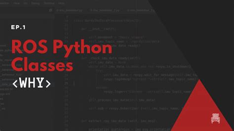 ROS Python Classes Why Do We Need Them The Construct