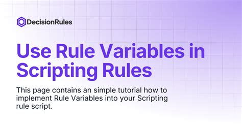 Use Rule Variables In Scripting Rules Decisionrules