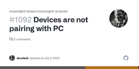 Devices Are Not Pairing With PC Issue Moonlight Stream Moonlight Android GitHub