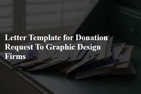 Letter Template For Donation Request To Graphic Design Firms Free Samples In Pdf Letterin