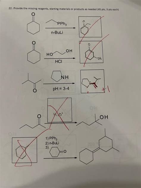 Solved 22. Provide the missing reagents, starting materials | Chegg.com
