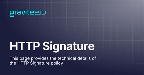 Signature Gravitee Documentation