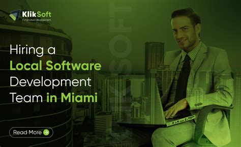 Hiring A Local Software Development Team In Miami A Smart Choice For