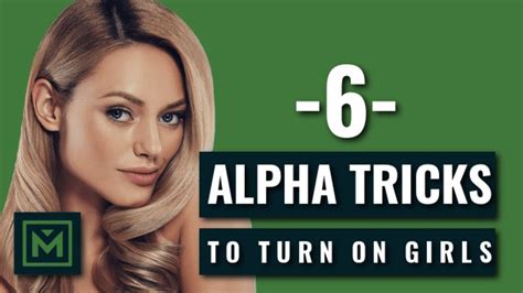 Be A H O T A P E The Science Of Flirting 6 Alpha Male Tricks To Turn On Any Girl Now Youtube