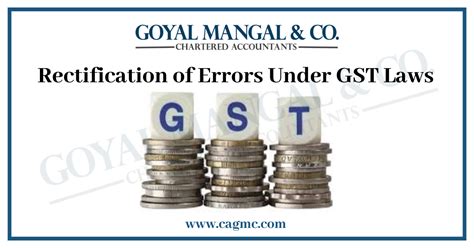 Rectification Of Errors Under GST Laws CAGMC