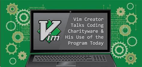 Vim Creator Champions Charityware Bram Moolenaar Discusses Developing