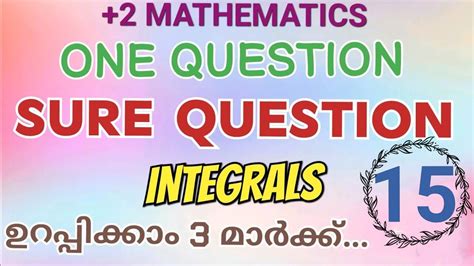 2 Mathematics One Question Sure Question Part 15 Integrals 3 Marks Sure Youtube