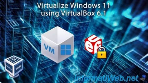 Virtualize Windows 11 Using VirtualBox 6 1 Virtualization Tutorials