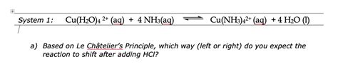 Solved System 1: Cu(H2O)4 2+ (aq) + 4 NH3(aq) Cu(NH3)42+ | Chegg.com