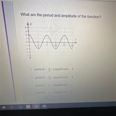 What Are The Period And Amplitude Of The Function