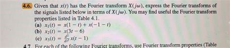 solved 4 6 given that x t has the fourier transform x jo