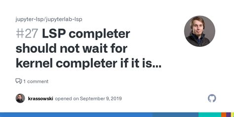 LSP Completer Should Not Wait For Kernel Completer If It Is Busy Issue Jupyter Lsp