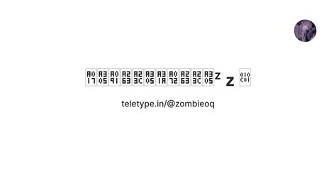 ꀗꌅꂑꉣꈼꌅꌚꁲꉣꈼꌅᶻ 𝘇 𐰁 — Teletype