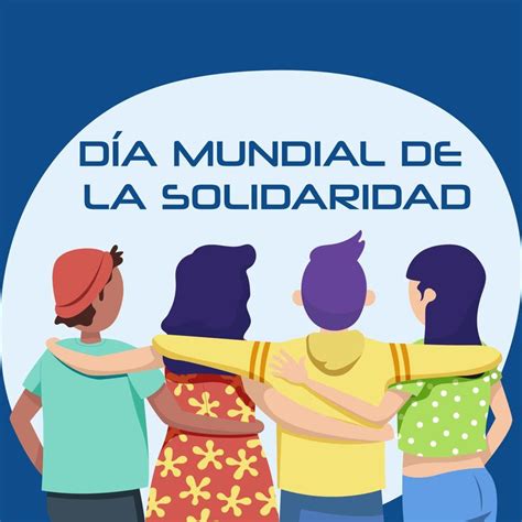Pin De Ele E M En Social Media Dia De La Solidaridad Ejemplos De Solidaridad Solidaridad