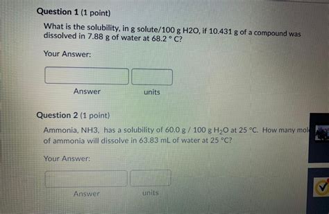 Solved Question Point What Is The Solubility In G Chegg