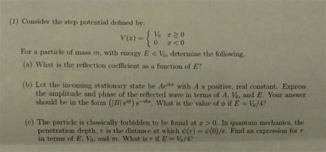Solved Consider The Step Potential Defined By Vx Vo