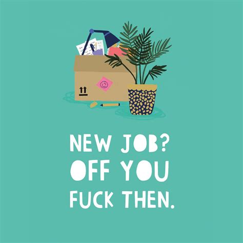 Job Off You Fuck Confetti Exploding Greetings Card Boomf