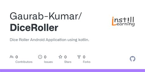 GitHub Gaurab Kumar DiceRoller Dice Roller Android Application Using Kotlin
