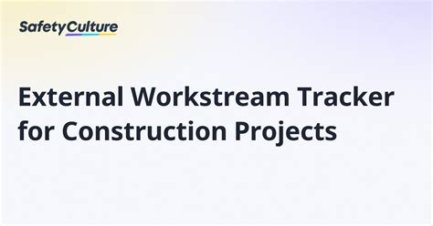 External Workstream Tracker For Construction Projects Free Template