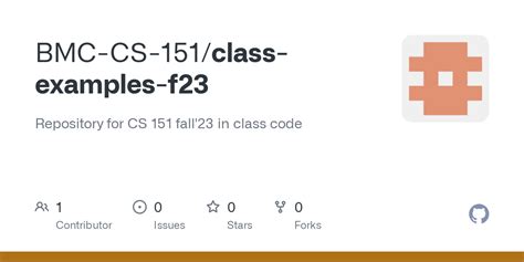 Github Bmc Cs 151class Examples F23 Repository For Cs 151 Fall23